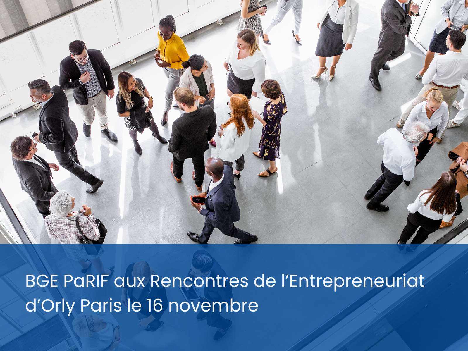 Zoom sur le territoire Orly Paris® - BGE PaRIF - Premier réseau d'accompagnement à la création d ...