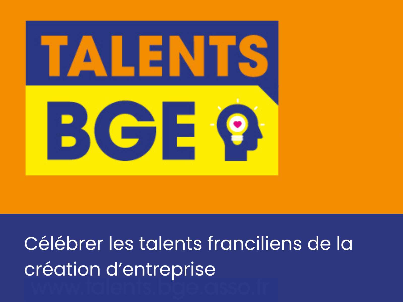Entrepreneuriat : Les Talents Franciliens de la création d'entreprise sont révélés - BGE PaRIF ...